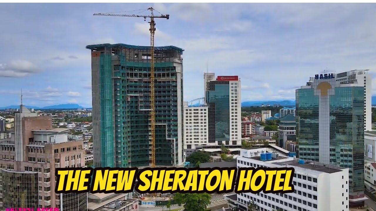 SHERATON HOTEL, KUCHING, SARAWAK ( DECEMBER 2022) - YouTube