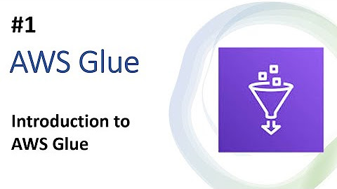 AWS Glue Tutorials - YouTube