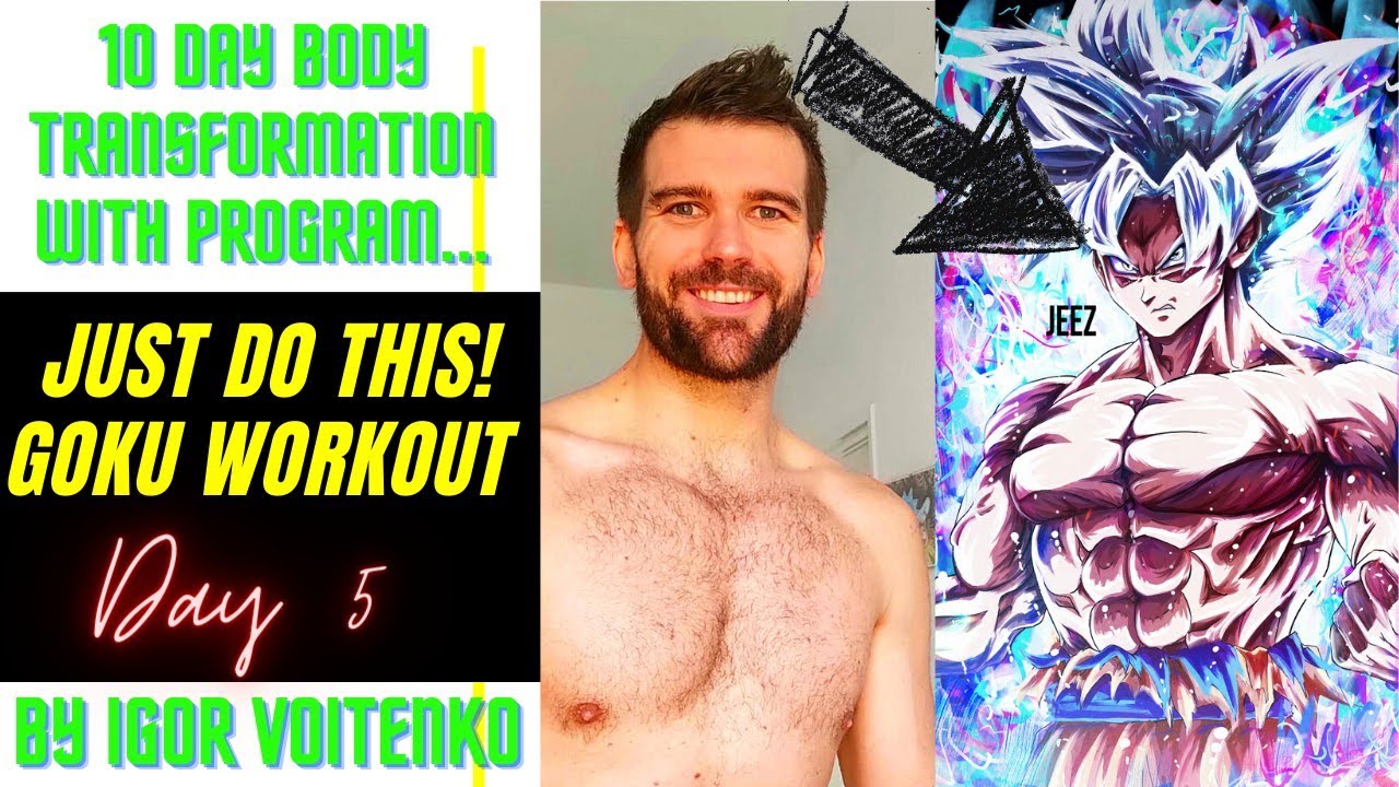 Goku Workout Explanation and Follow Along! Day 5 of 10 transformation ...