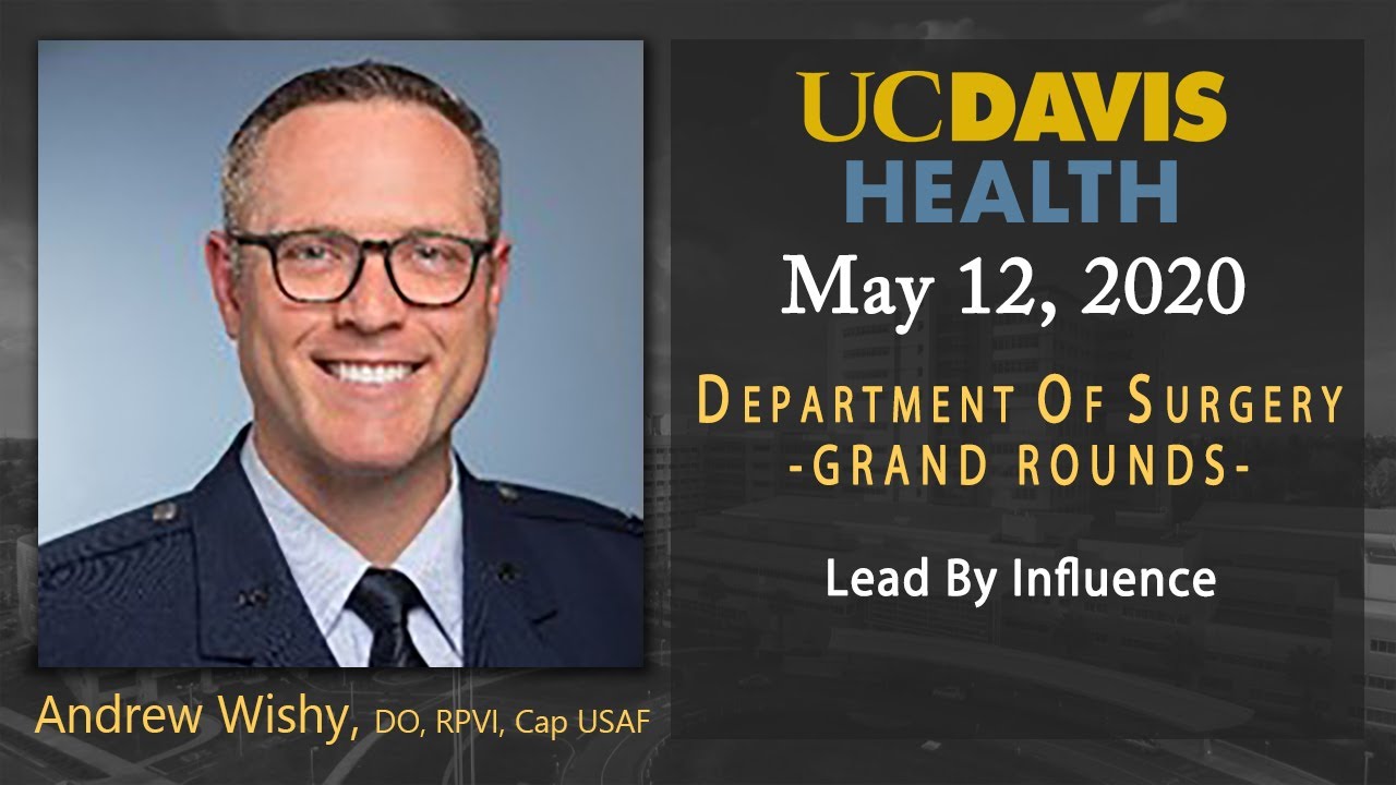 Lead By Influence - Andrew Wishy, Do, RPVI, Cap USAF - YouTube