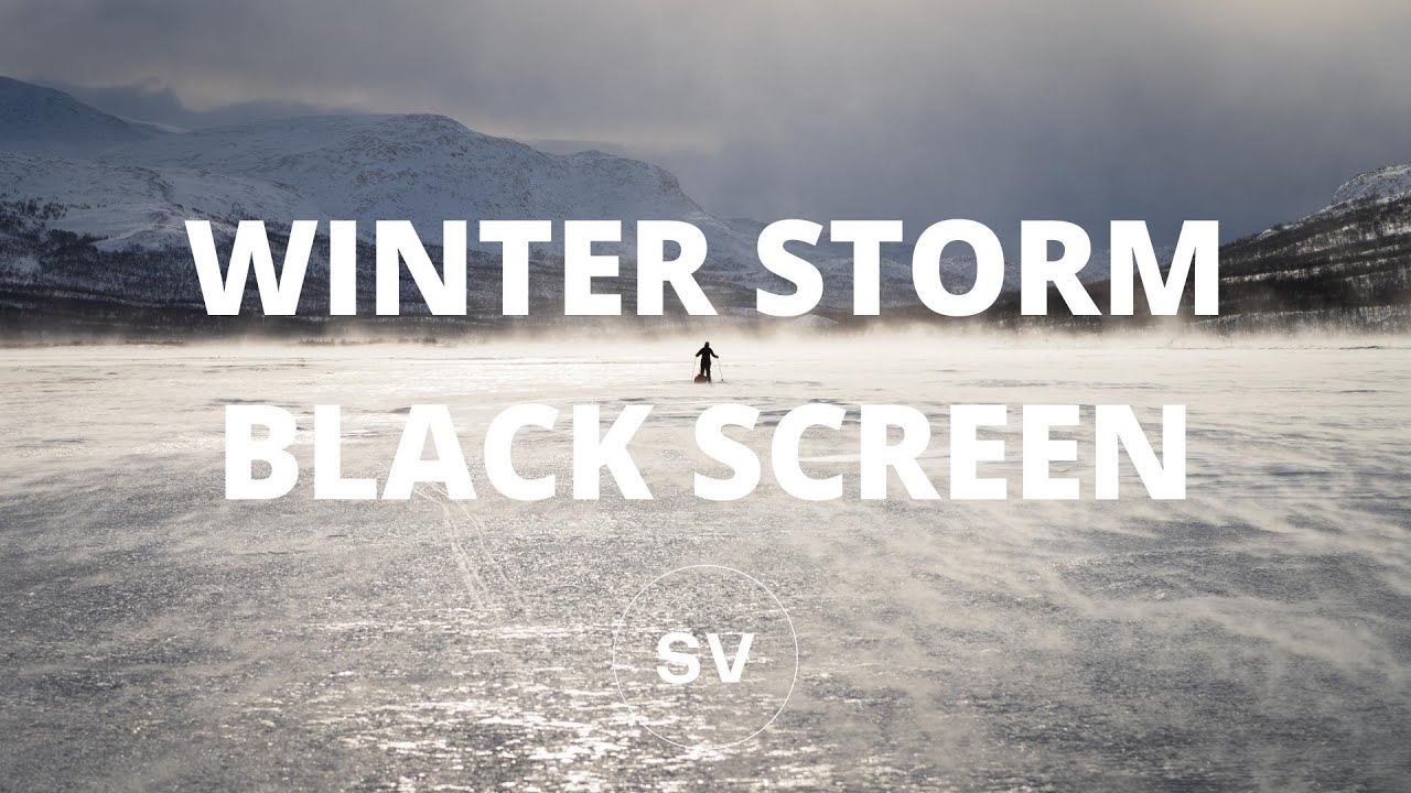 winter storm black screen | 1 hour black screen - YouTube