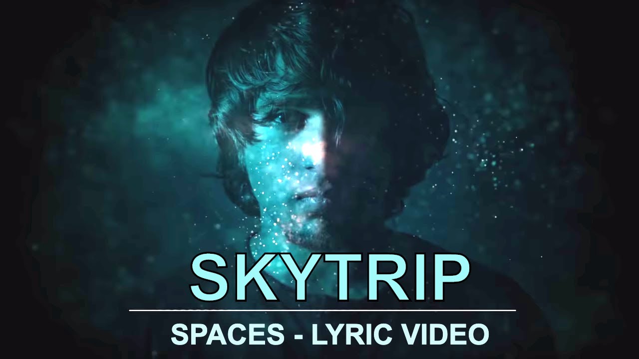 SKYTRIP - Spaces [ Official Lyric Video ] | Debut record - YouTube