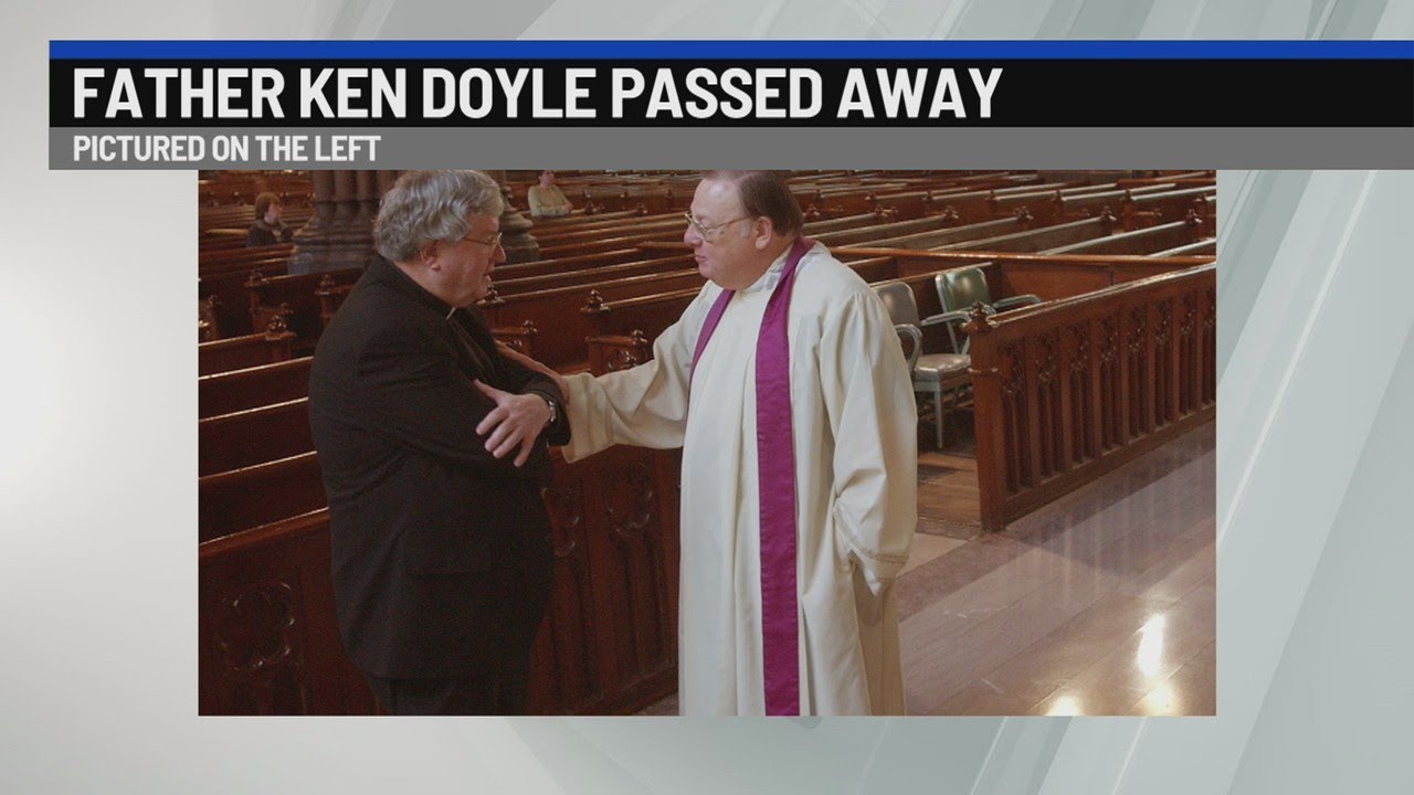 Father Ken Doyle passes away - YouTube