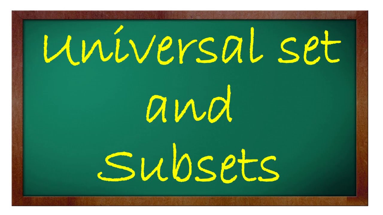 Mathematics 7 - Universal Set and Subset - YouTube