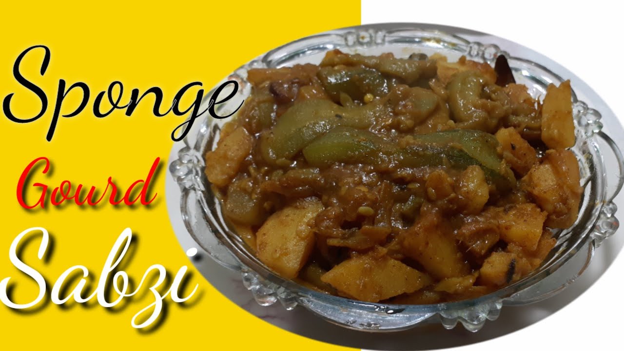How to make sponge gourd/Turai curry recipe | Nenua ki sabzi | RBD ...