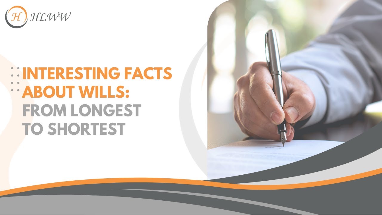 Interesting Facts About Wills: From Longest to Shortest - YouTube
