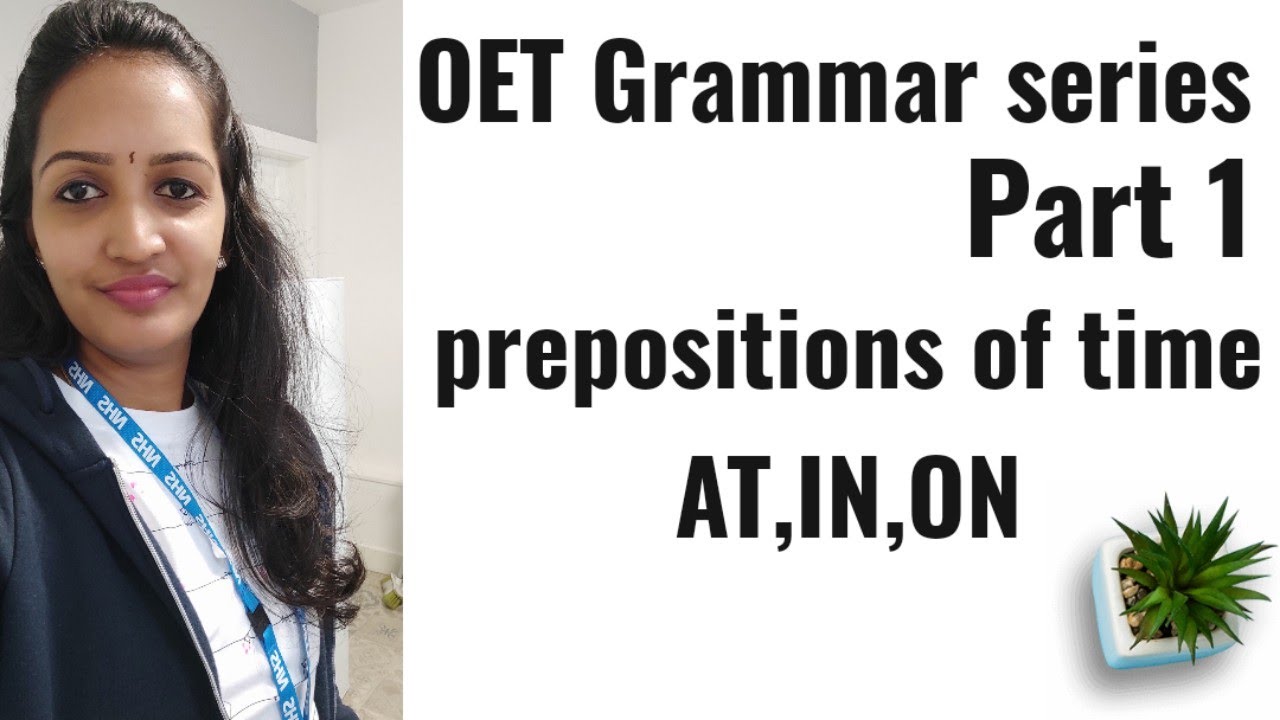 OET grammar series part 1 , prepositions IN,ON,AT proper usage - YouTube