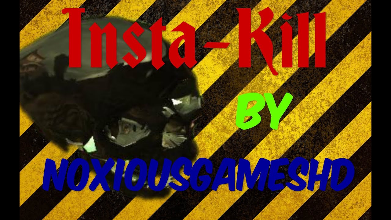'Insta Kill' By NoxiousGamesHD - YouTube