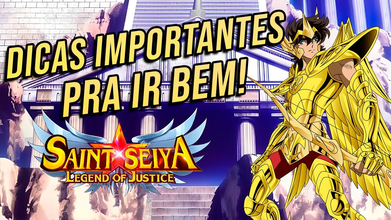 Dicas Importantes pra ir bem! | Saint Seiya Lendas da Justiça - YouTube