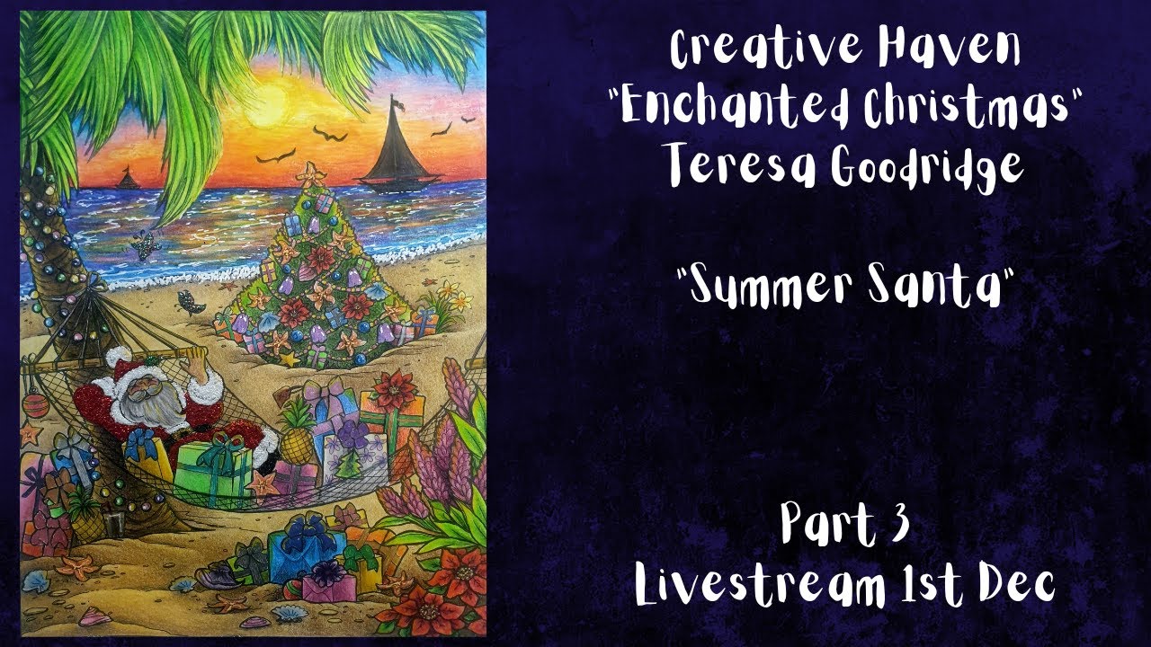 Summer Santa - Part 3 - Teresa Goodridge "Enchanted Christmas ...