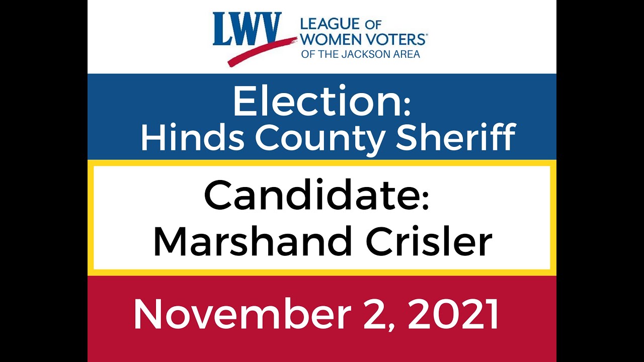Hinds County Sheriff Candidate 2021: Marshand Crisler - YouTube