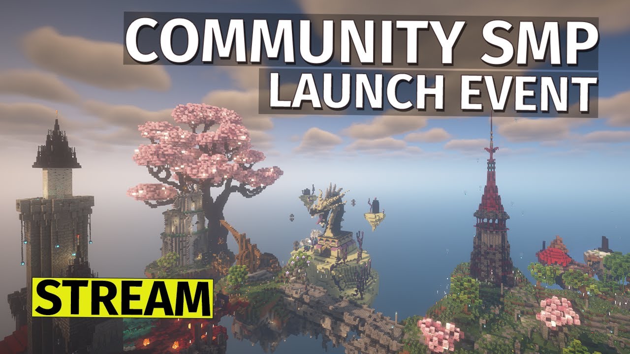 Community SMP: Season 2 Launch Stream: Free, Public, SMP - YouTube