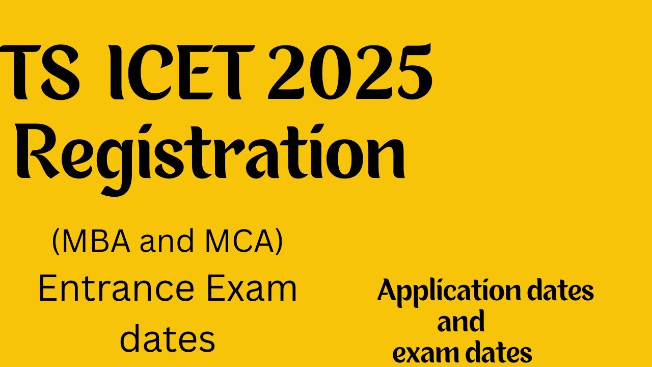 TS ICET Application dates 2025||MCA MBA|TS ICET Entrance Exam 2025 ...