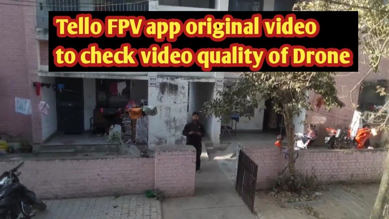 dji tello drone footage with tello fpv app | tello video quality ...