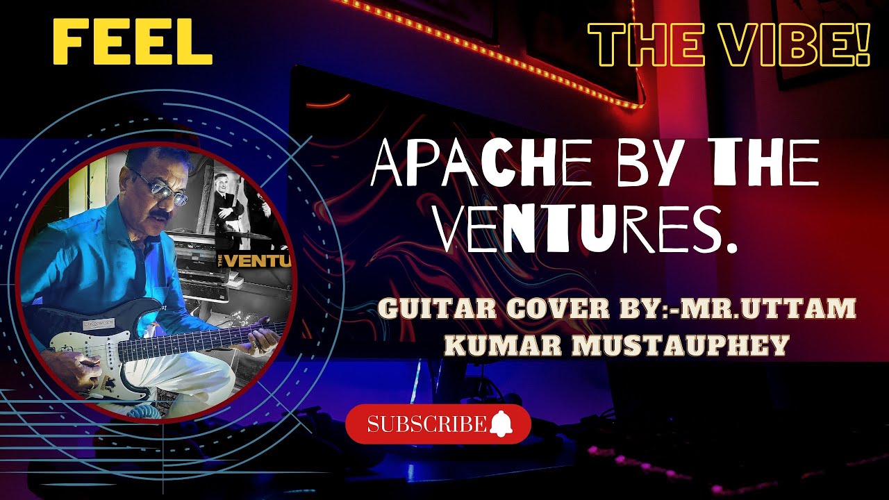 𝗔𝗣𝗔𝗖𝗛𝗘 𝗕𝗬 𝗧𝗛𝗘 "𝗩𝗘𝗡𝗧𝗨𝗥𝗘𝗦" 𝗚𝘂𝗶𝘁𝗮𝗿 𝗖𝗼𝘃𝗲𝗿 𝗯𝘆 : 𝗨𝘁𝘁𝗮𝗺 𝗞𝘂𝗺𝗮𝗿 𝗠𝘂𝘀𝘁𝗮𝘂𝗽𝗵𝗲𝘆 - YouTube