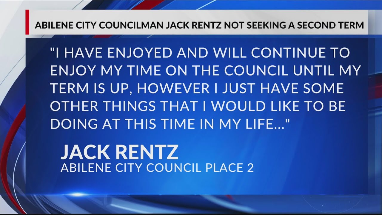 Abilene City Councilman Jack Rentz will not seek second term - YouTube