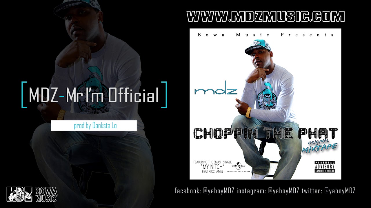 MDZ - Mr I'm Official produced by Danksta Lo - YouTube