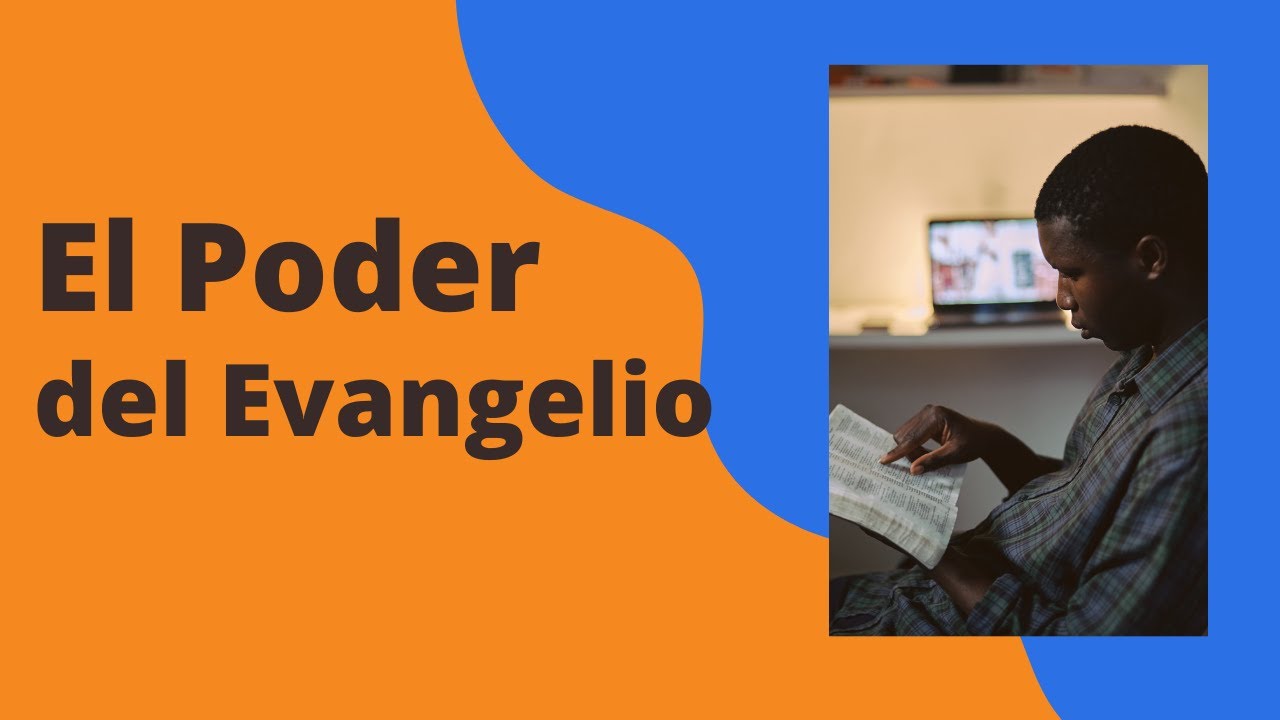 El poder del evangelio - YouTube