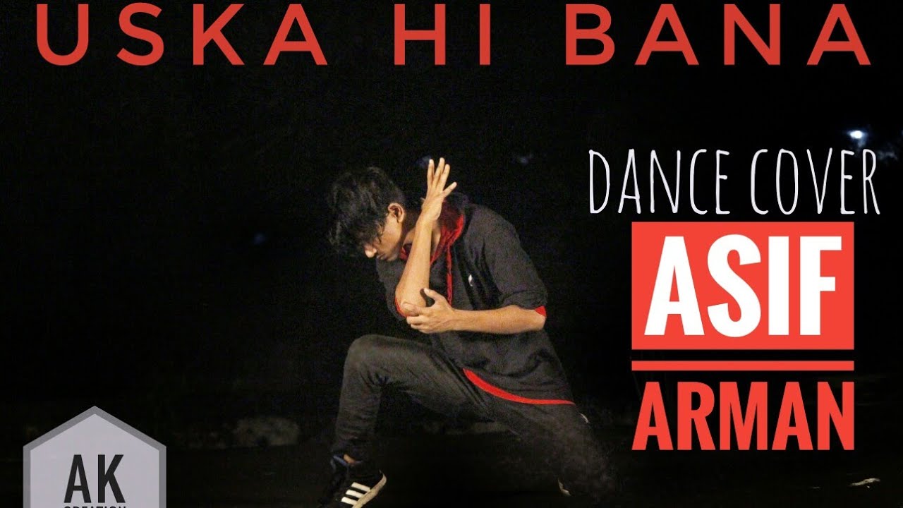 Uska Hi Banana // Dance Cover // ft:- ASIF ARMAN - YouTube