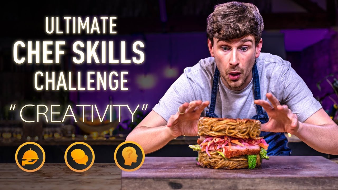Ultimate CHEF SKILLS Challenge: CREATIVITY | Sorted Food - YouTube