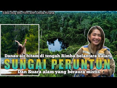 Explore Sungai Kalaru Part 3 with DINDA KIRANA ( Susur Sungai Peruntun ) Suara Angker