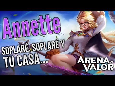 SOPLARÉ, soplaré y tu casa DERRIBARÉ | Annette Gameplay | Arena of Valor | Black Ursus - YouTube