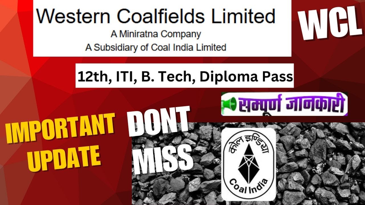 WCL Coal India Important Update Dont Miss WCL ITI, Diploma, Degree ...