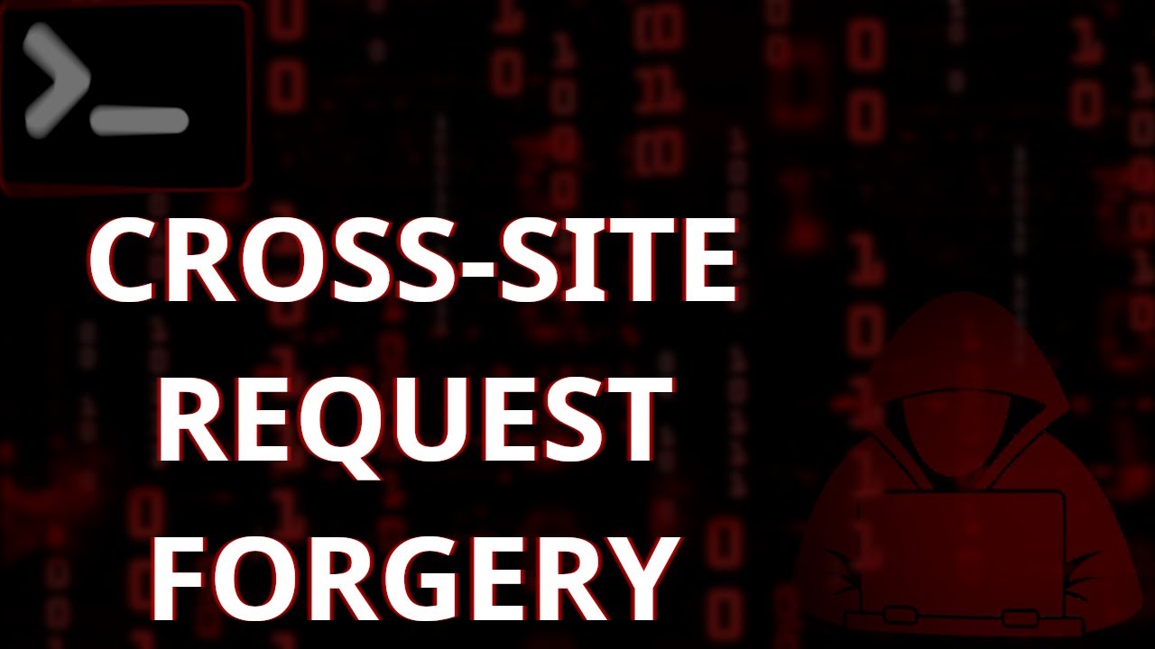 CROSS-SITE REQUEST FORGERY - CSRF - YouTube