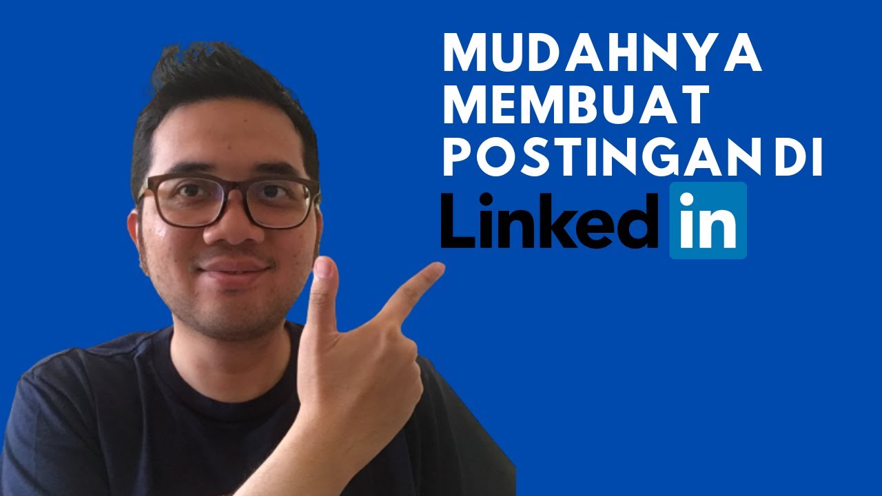 Ternyata Inilah Cara Membuat Postingan Di Linkedin - YouTube