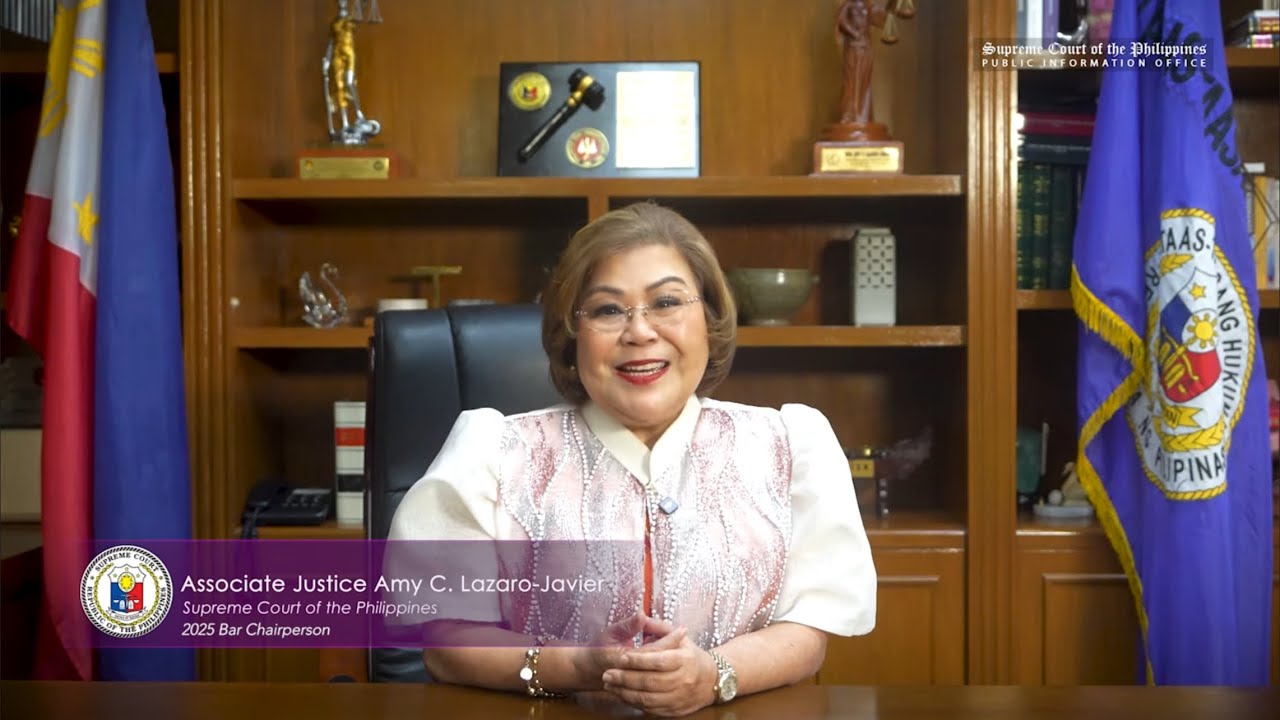 Message from the #Bar2025 Chairperson Associate Justice Amy C. Lazaro ...