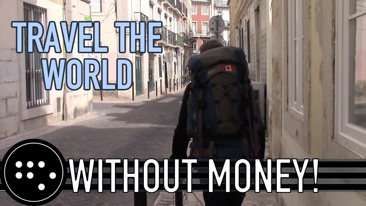 IS IT POSSIBLE TO TRAVEL WITHOUT MONEY? Part 1 - Cards and Couches ...