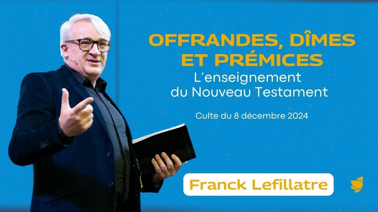 Offrandes, dîmes et prémices, l'enseignement du Nouveau Testament // F ...