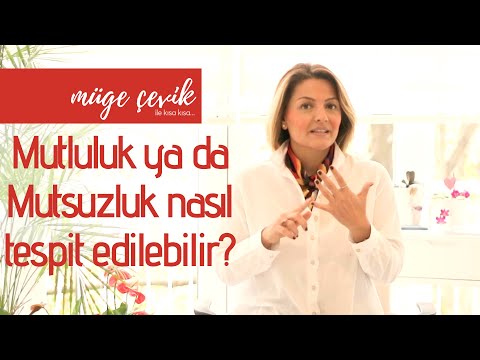 Mutlu muyum? Mutluluk ya da Mutsuzluk nasıl tespit edilebilir? | Müge Çevik ile Kısa Kısa