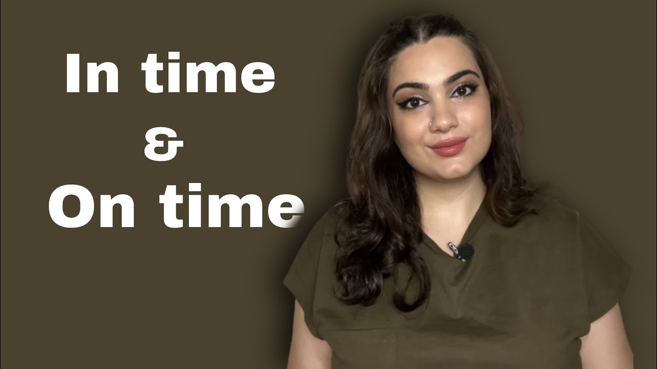 Time Expressions: difference between IN time and ON time - YouTube