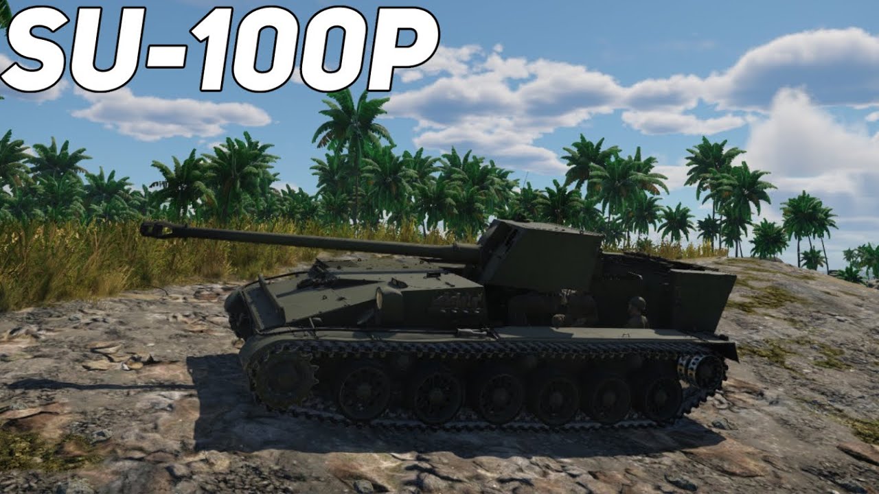 War Thunder Gameplay - SU-100P - YouTube