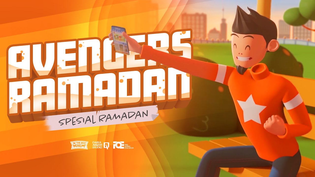 I'm The Best Muslim - S1 - Ep 02 - Avengers Ramadan (Spesial Ramadan ...