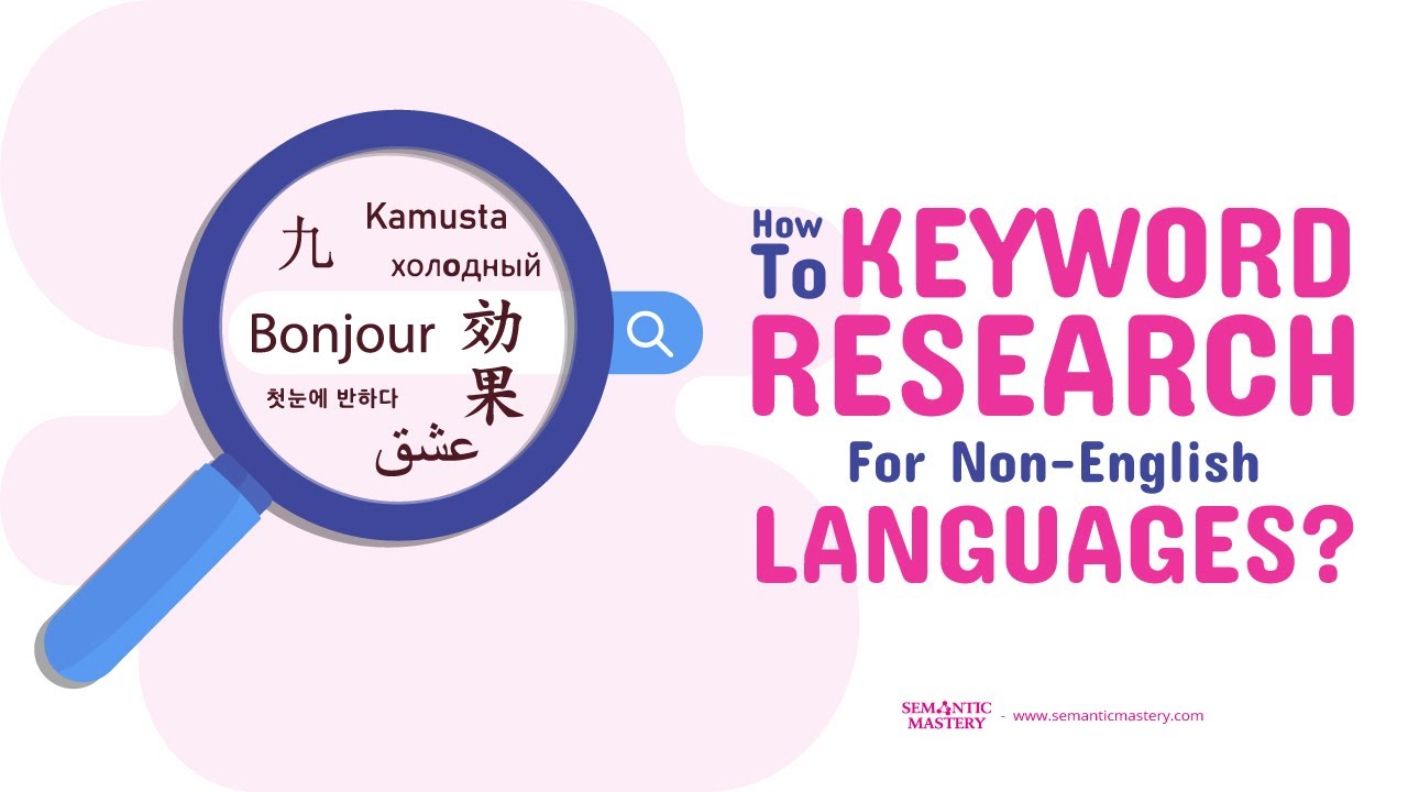 How To Keyword Research For Non English Languages YouTube How To Keyword Research For Non English Languages YouTube