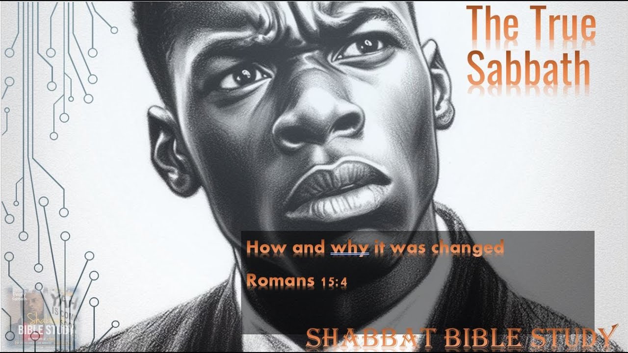 The True Sabbath! How and why it was changed! SHABBAT BIBLE STUDY - YouTube