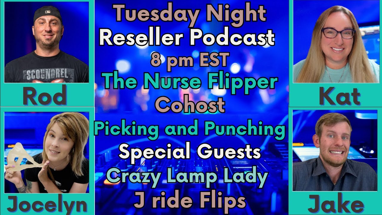 Live Reseller Podcast eBay Nurse Flipper Picking & Punching Crazy Lamp ...