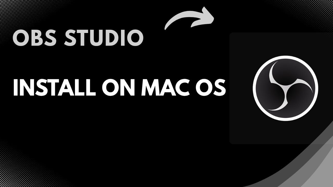 How to Install OBS Studio on Mac | Step-by-Step macOS Setup Guide (2025 ...