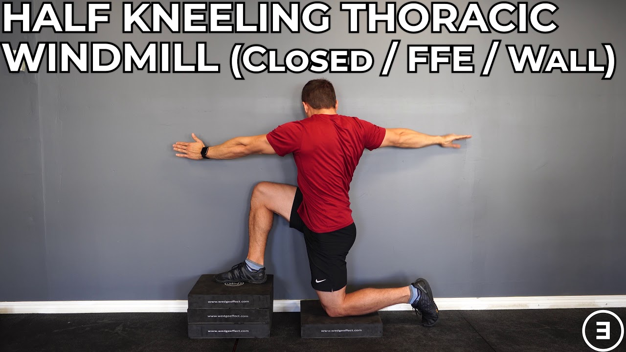 Half Kneeling Thoracic Windmill (Closed / FFE / Wall) - YouTube