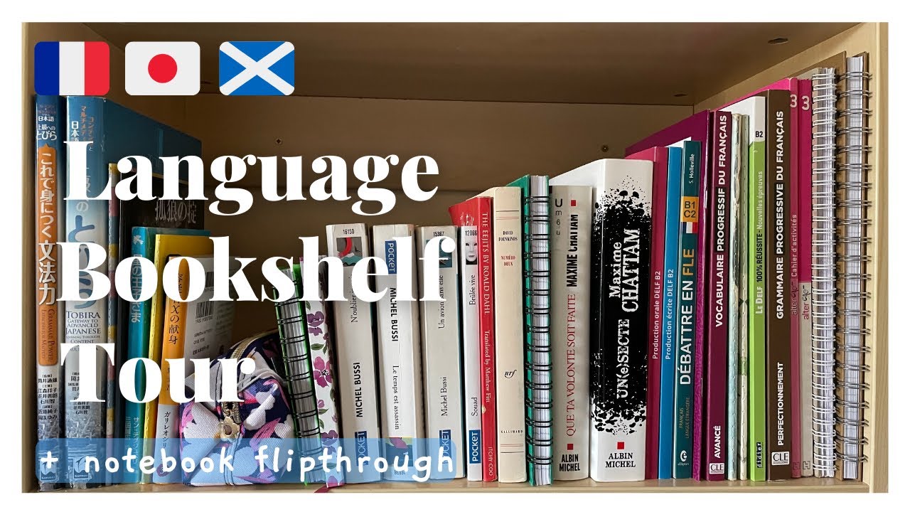 language bookshelf tour + notebook flipthrough | japanese and french ...
