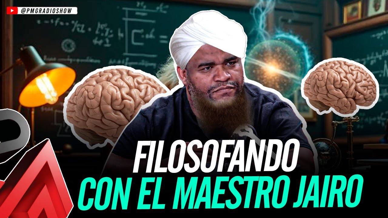 FILOSOFANDO CON EL MAESTRO JAIRO | PMG RADIO SHOW - YouTube