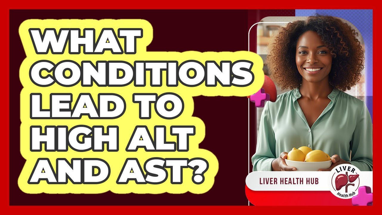 What Conditions Lead to High ALT and AST? - YouTube