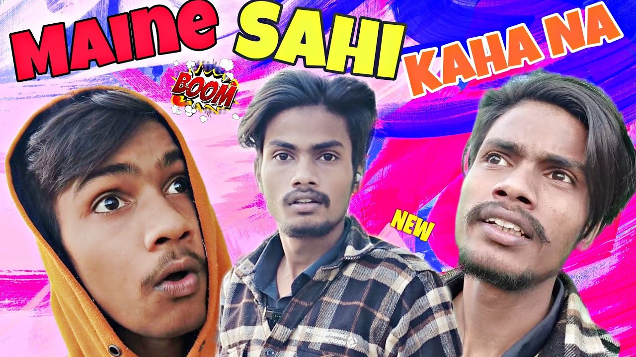 Maine Sahi Kaha Na || 😁 Anmol and Nitin comedy videos | 2 brother funny ...