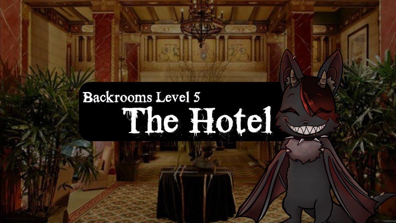 BACKROOMS LEVEL 5: THE HOTEL - YouTube