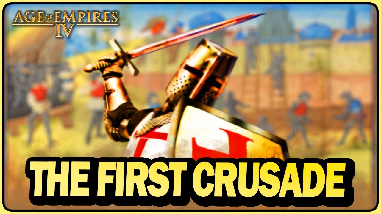 The First Crusade - Community made Campaign - Age of Empires IV - YouTube