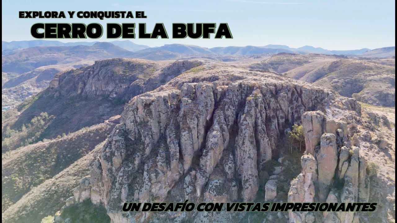 Cerro de la Bufa | Explora y conquista la montaña que te hará ...