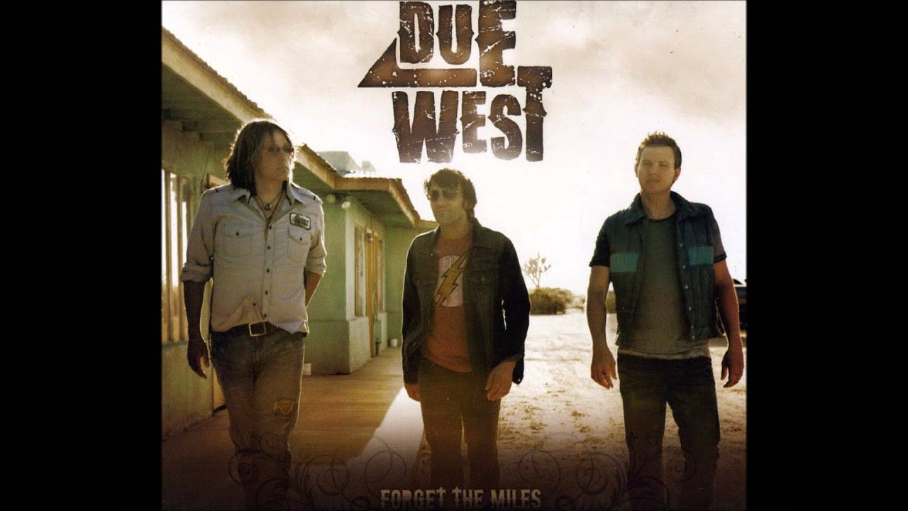 Due West - Try Living In a Small Town - YouTube