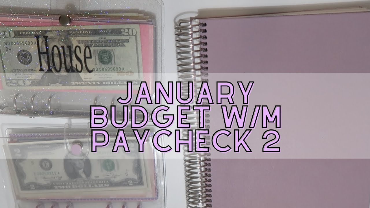 January Paycheck 2 Budget With Me & Check In | Zero Based Budget ...